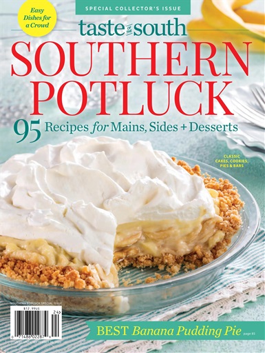 Taste of the South Magazine - Southern Potluck 2022 Special Issue