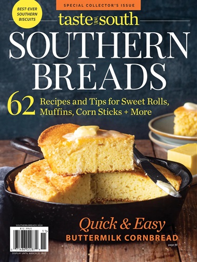 Taste of the South Magazine - Southern Breads 2020 Special Issue