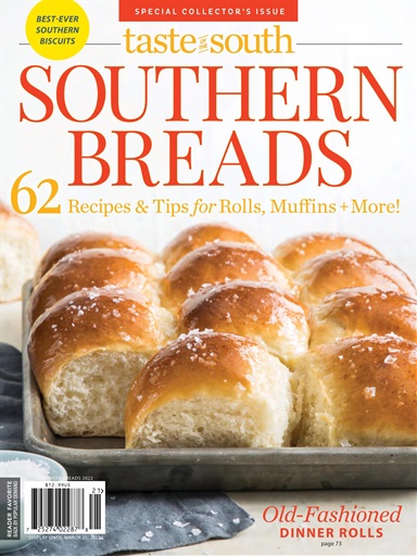 Taste of the South Magazine - Southern Breads 2021 Special Issue