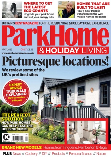 Park Home & Holiday Living Magazine - May-23 Back Issue