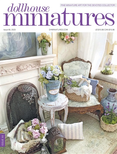 Dollhouse Miniatures Magazine - Issue 93 Back Issue