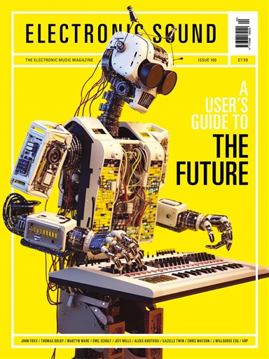 Electronic Sound Magazine - Issue 100 Edición anterior