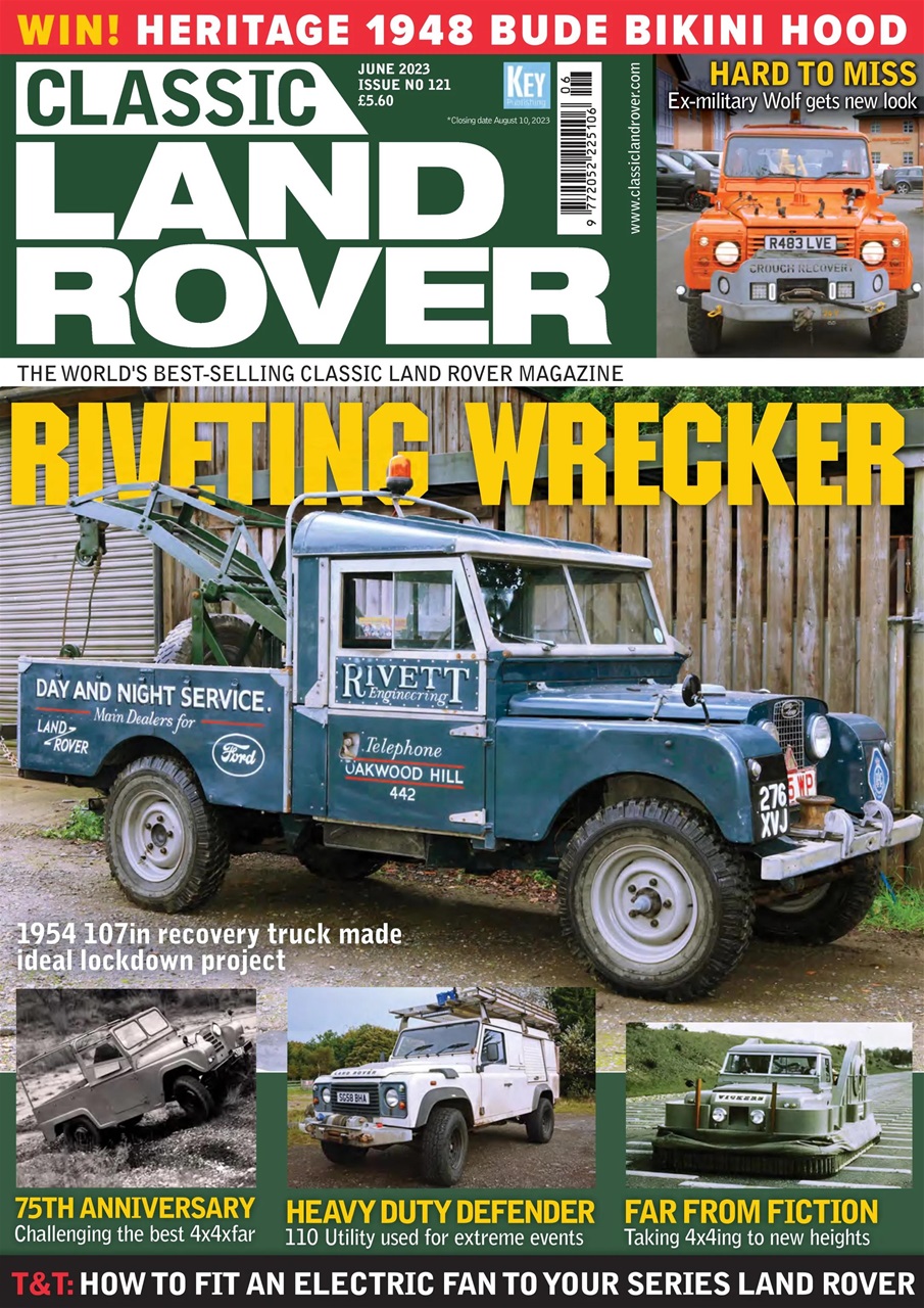 Classic Land Rover Magazine - June 2023 Back Issue