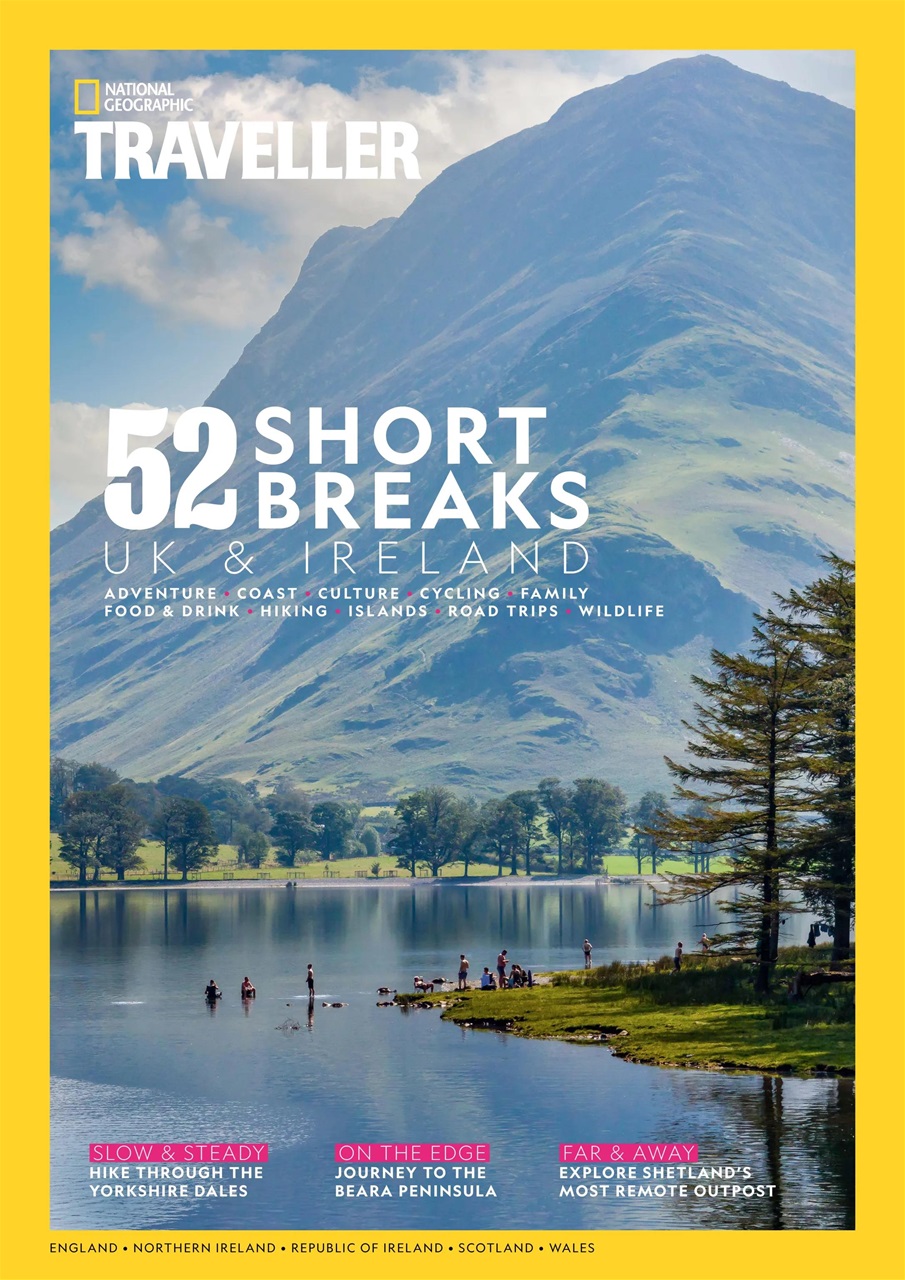 National Geographic Traveller (UK) Magazine - Supp - UK & Ireland 2023 Special Issue