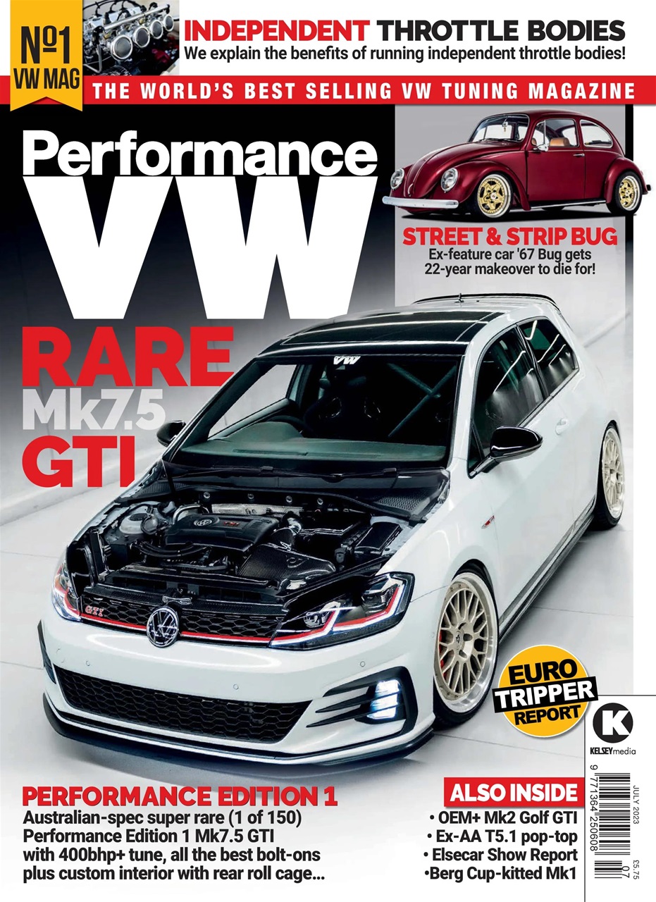 Performance VW Magazine - Jul-23 Back Issue