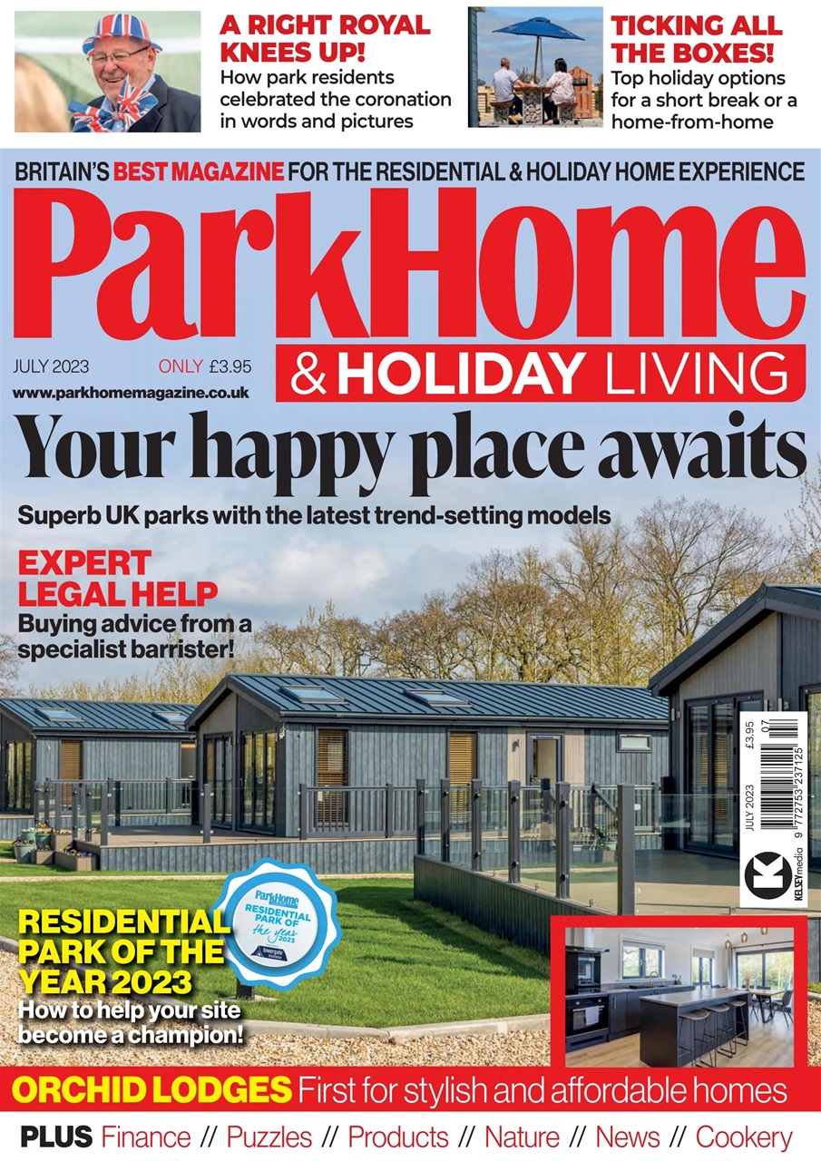 Park Home & Holiday Living Magazine - Jul-23 Back Issue