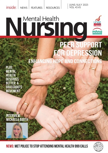 Mental Health Nursing Magazine - Jun/Jul 2023 Back Issue