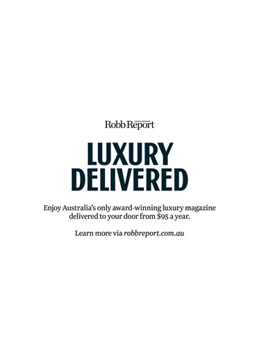 Robb Report Australia & New Zealand Magazine - Winter 2023 Subscriptions | Pocketmags
