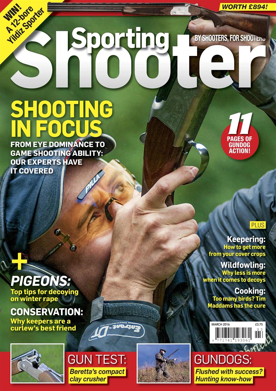 Sporting Gun Magazine - March 2016 - Sporting Shooter Back Issue