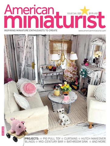 American Miniaturist Magazine - Issue 240 Subscriptions | Pocketmags