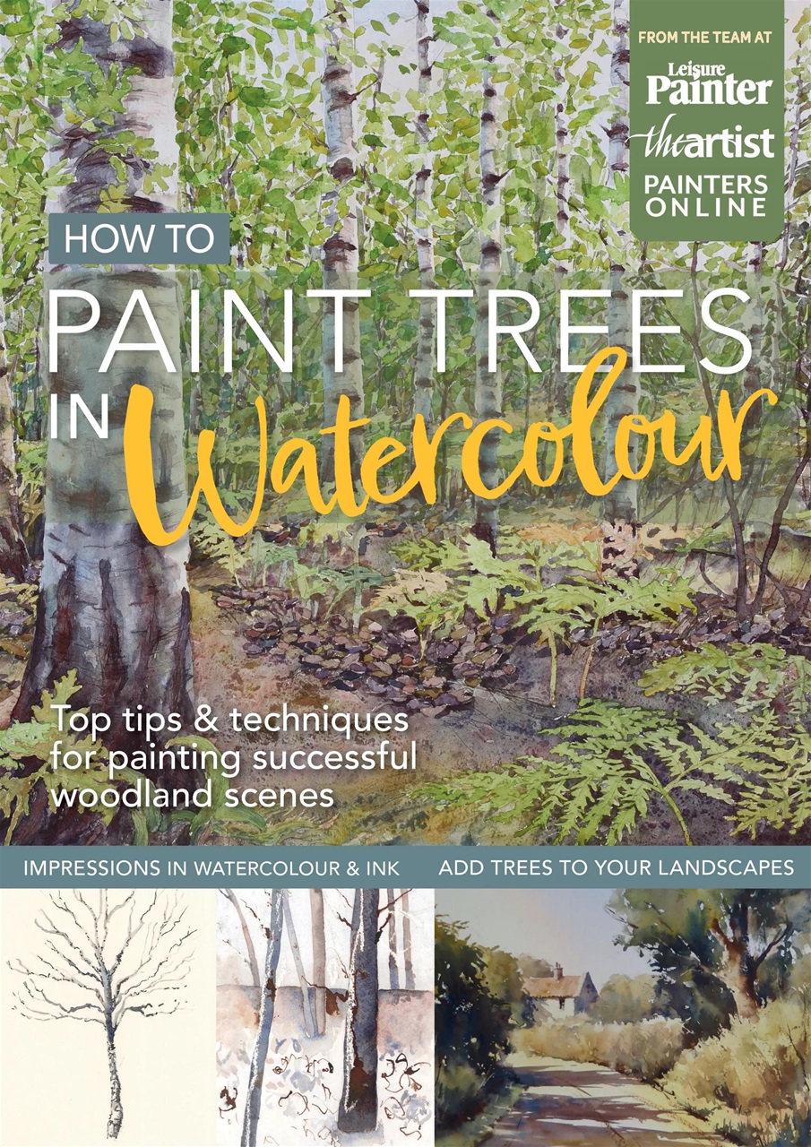 The Artist Magazine - How To Paint Trees in Watercolour Special Issue