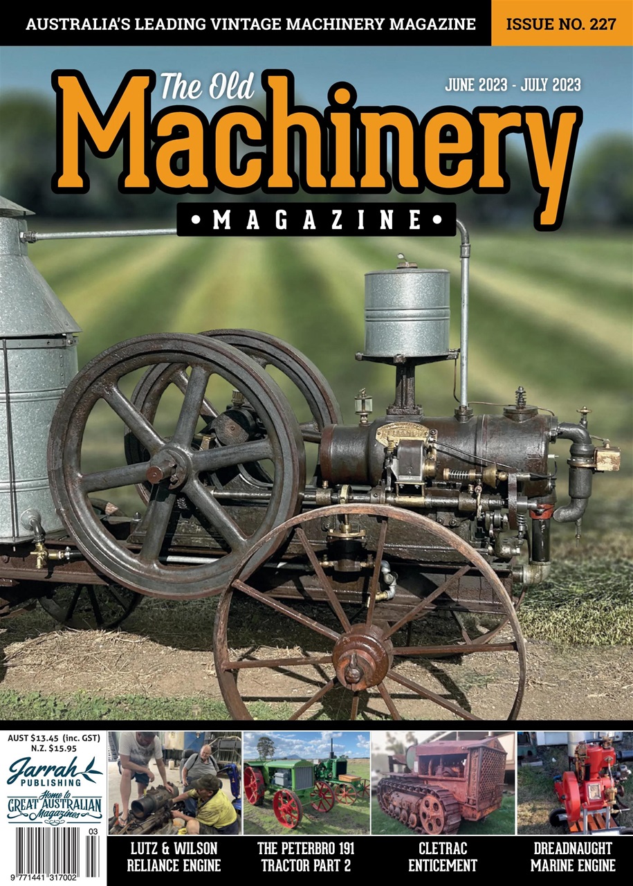 The Old Machinery Magazine - ISSUE #227 Back Issue