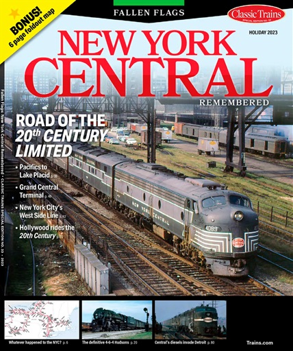 Classic Trains Magazine - New York Central Remembered Special Issue
