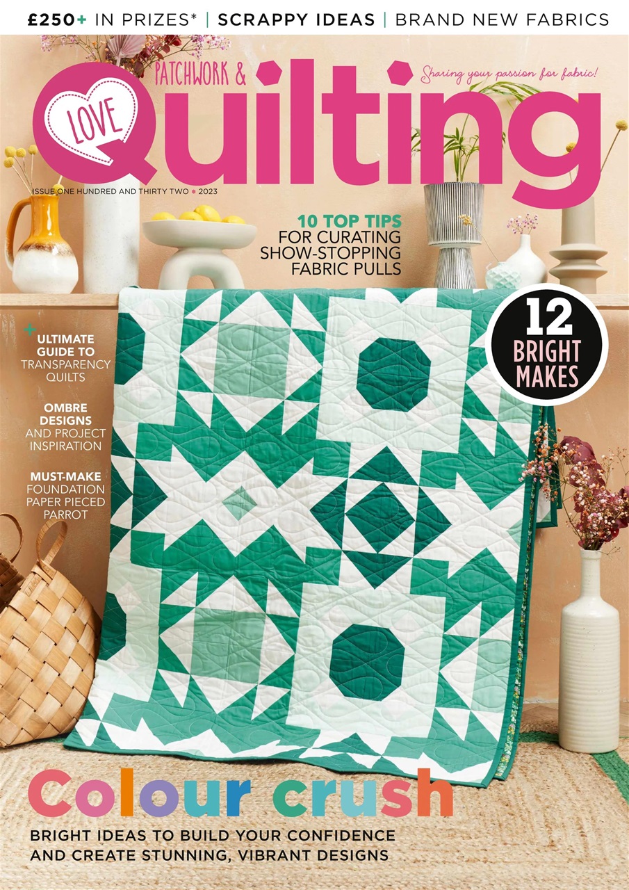 Love Patchwork & Quilting Magazine - Issue 132 Subscriptions | Pocketmags