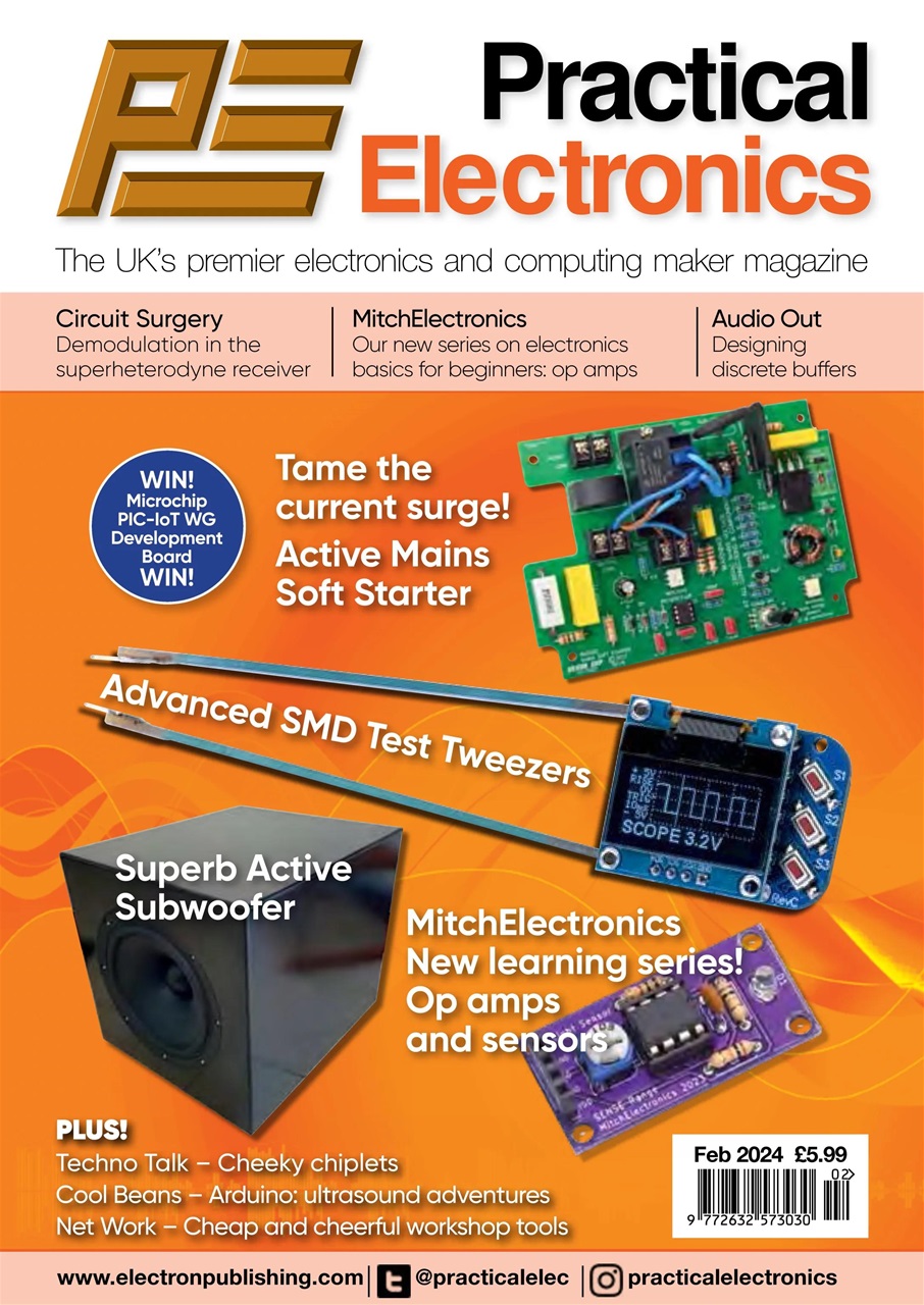 Practical Electronics Magazine - February 2024 Back Issue