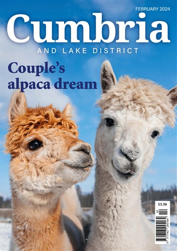 Cumbria and Lake District Magazine - February 2024 Subscriptions ...