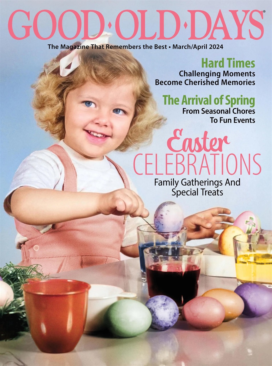 Good Old Days Magazine Subscriptions and April 2024 Issue | Pocketmags