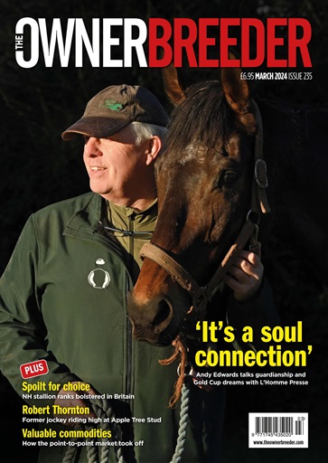 The Owner Breeder Magazine - March 2024 Back Issue