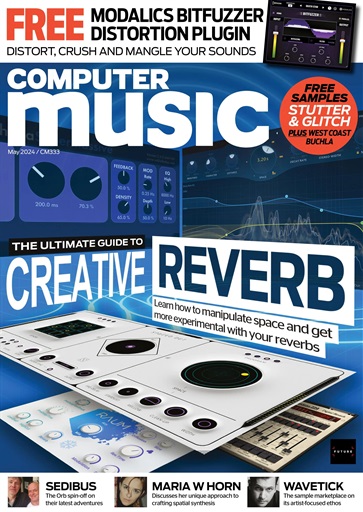 Computer Music Magazine Subscriptions and May 2024 Issue | Pocketmags