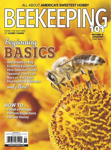 Hobby Farms Magazine - Beekeeping 101 Special Issue