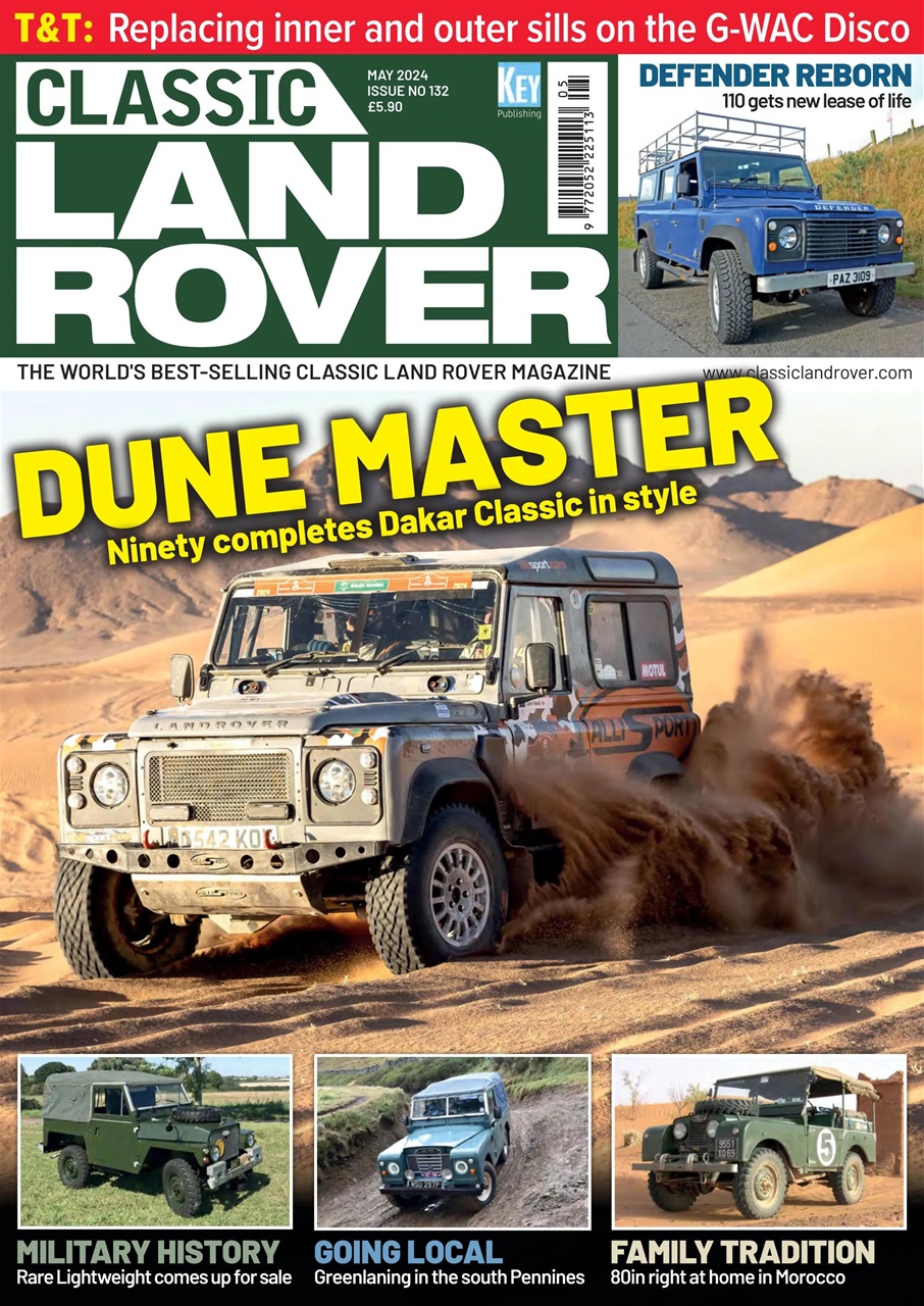 Classic Land Rover Magazine - May 2024 Zurück Ausgabe