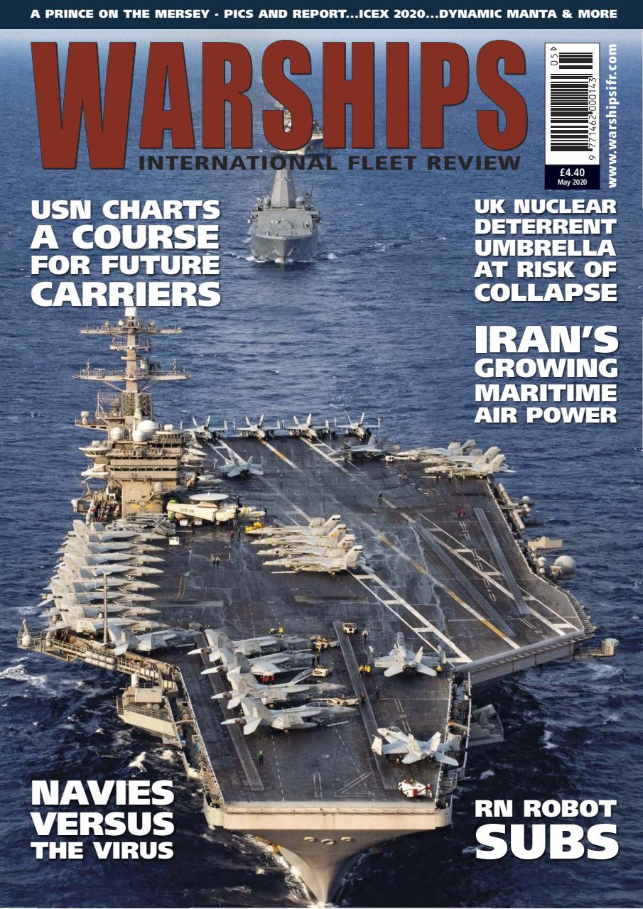 Warships International Fleet Review Magazine - May-20 Back Issue