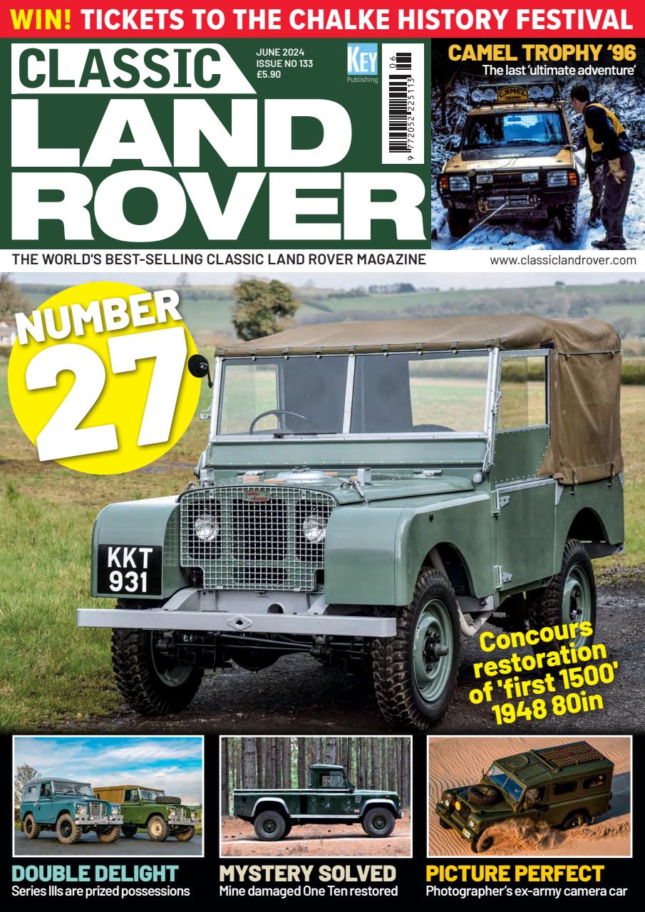 Classic Land Rover Magazine Subscriptions and June 2024 Issue