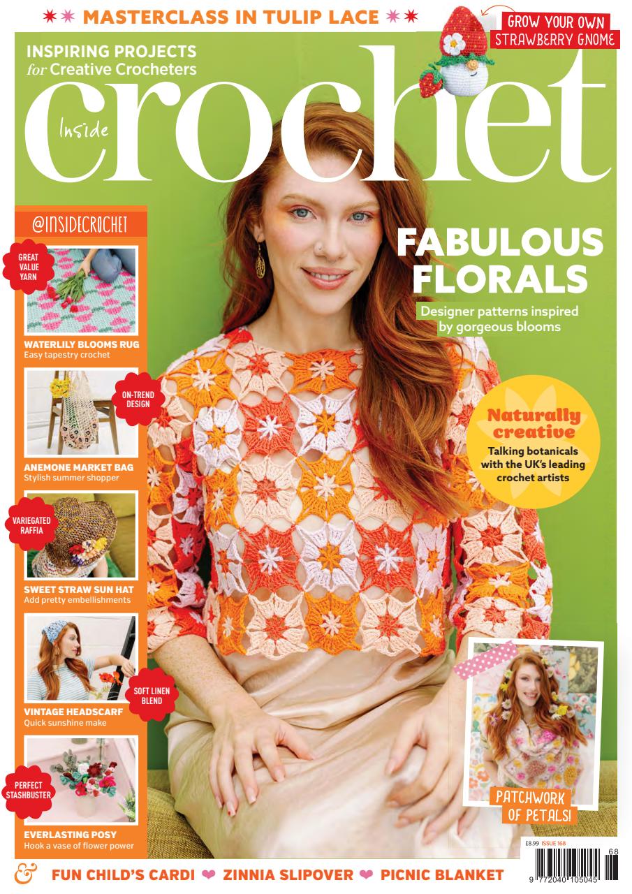 Inside Crochet Magazine Subscriptions and Issue 168 Issue