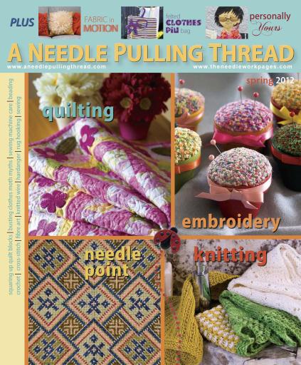A Needle Pulling Thread Magazine - Spring 2012 Edição anterior