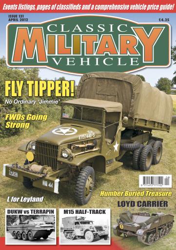 Classic Military Vehicle Magazine - CMV April 2012 Back Issue