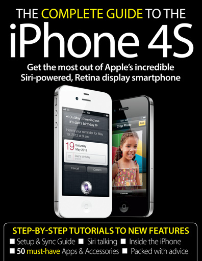 iPad and iPhone User Magazine - Complete Guide to the iPhone 4S Edição ...
