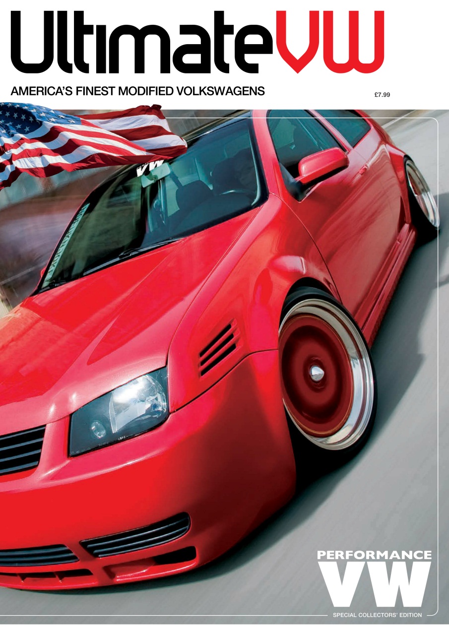 Performance VW Magazine - Ultimate VW- America's Finest Special Issue