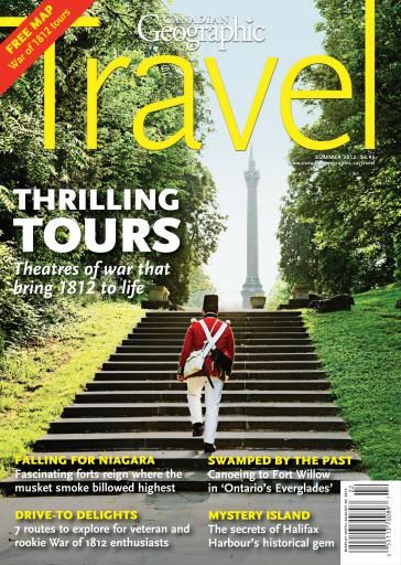 Canadian Geographic Magazine - Summer Travel 2012 Back Issue