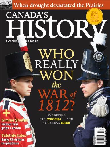 Canada's History Magazine - December 2012 - January 2013 Back Issue