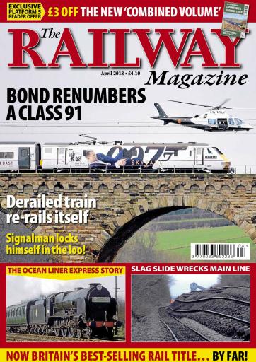 Railway Magazine - April 2013 Back Issue