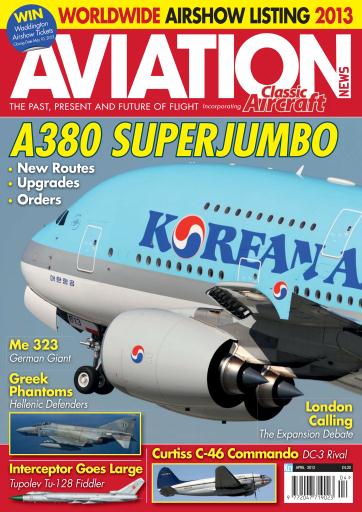 Aviation News Magazine - April 2013 Back Issue
