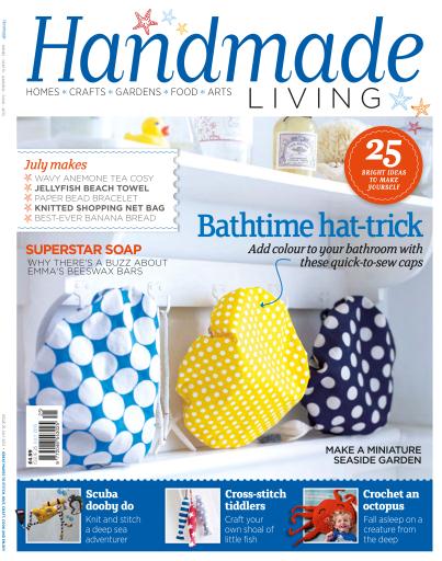 Handmade Living Magazine Subscriptions and July 2013 Issue 25 Issue ...