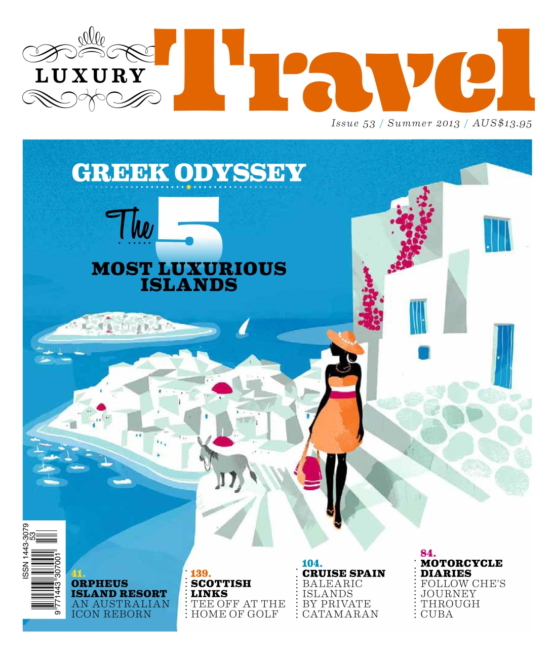 Luxury Travel Magazine - Sample Issue 53 - Summer 2013 Back Issue