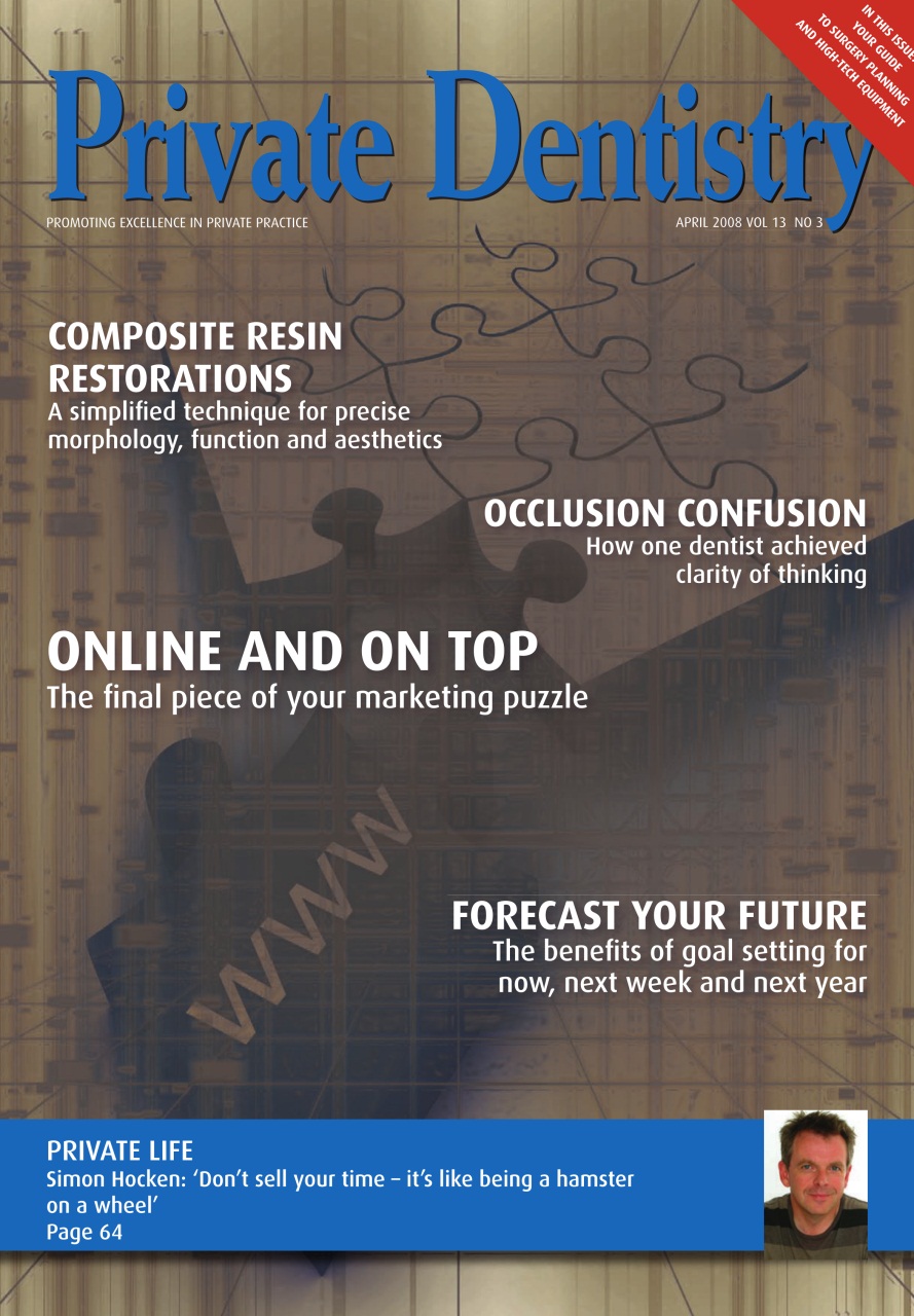 Private Dentistry Magazine - April 2008 Vol 13 No 3 Back Issue