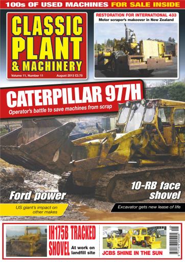 Classic Plant & Machinery Magazine - Plant & Machinery August 2013 Back ...