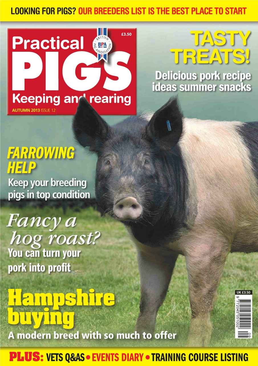 Practical Pigs Magazine - Practical Pigs Autumn 2013 Back Issue