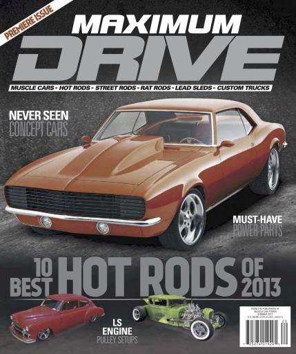 Maximum Drive Magazine - Summer 2013 Back Issue