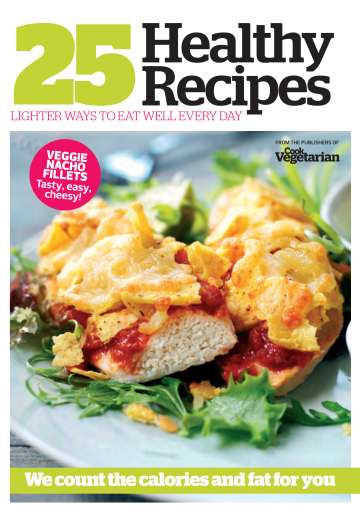 Veggie Magazine - 25 Healthy Recipes Special Issue