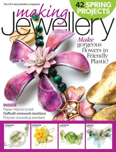 Making Jewellery Magazine - March 2014 Back Issue