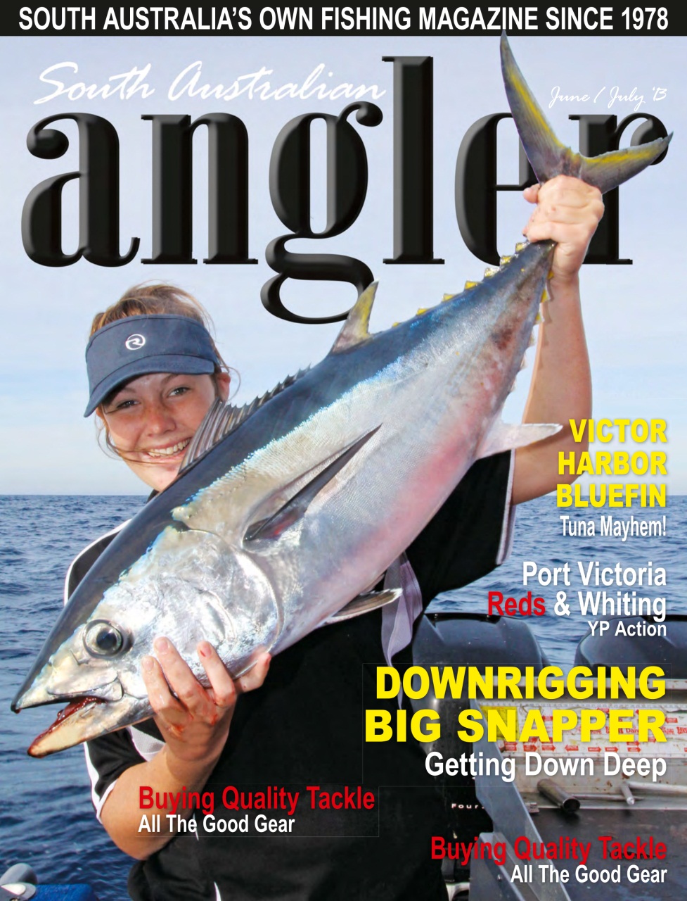 South Australian Angler Magazine - SA Angler - June July 2013 Back Issue