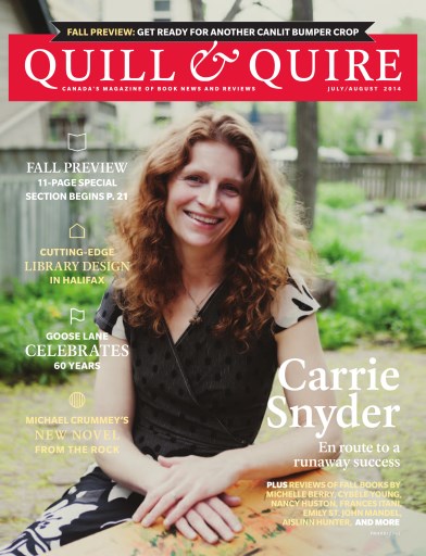 Quill & Quire Magazine - JULY AUGUST 2014 Back Issue