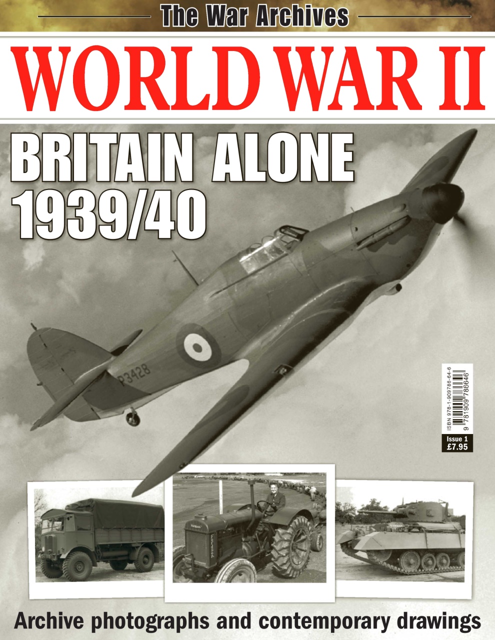 War Archives Magazine - World War II - Britain Alone 1939/40 Back Issue