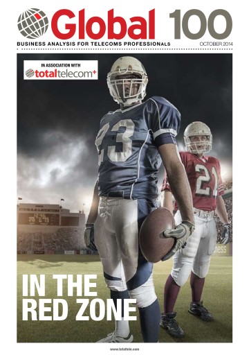 Total Telecom Magazine - October 2014 - Global 100 Operators Report ...