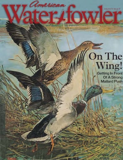 American Waterfowler Magazine - Volume V, Issue V Back Issue