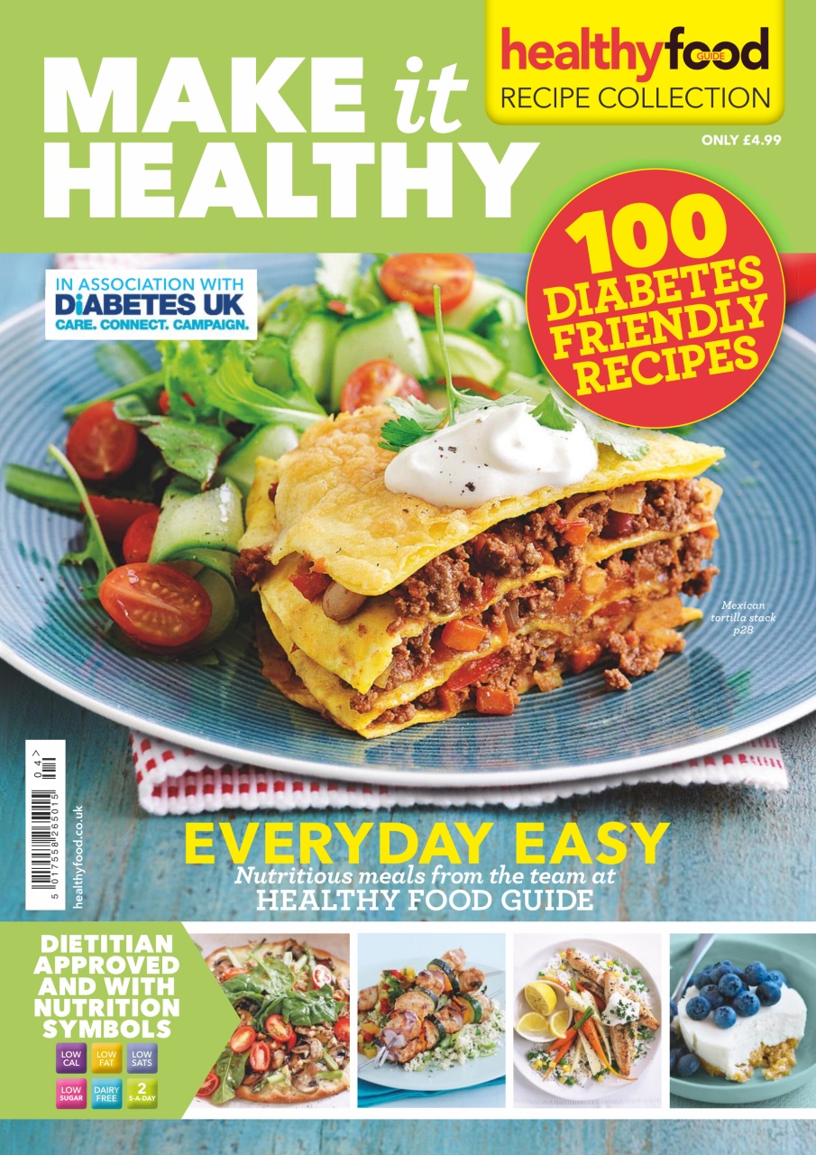 Healthy Food Guide Magazine - Make it Healthy no4: 100 Diabetes ...